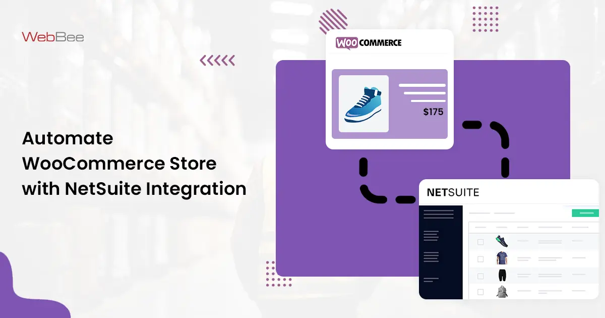 WooCommerce NetSuite Integration: Track & Manage Inventory - Never Run Out of Stock!